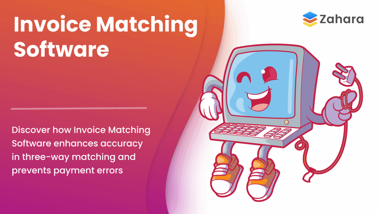 Invoice Matching Software by Zahara